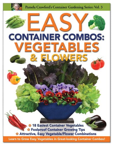 Pre-Owned Easy Container Combos: Vegetables & Flowers (Container ...