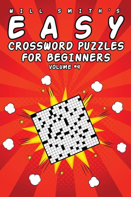 Easy Crossword Puzzles For Beginners - Volume 4 (Paperback) - Walmart.com