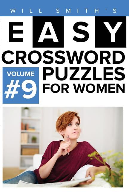 Easy Crossword Puzzles For Women - Volume 9: ( The Lite & Unique Jumbo ...