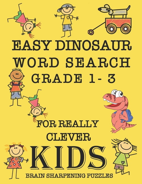 Easy Dinosaur Word Search Grade 1 - 3 For Really Clever Kids Brain ...