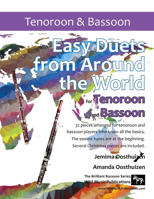Easy Duets from Around the World for Tenoroon and Bassoon: 32 exciting ...