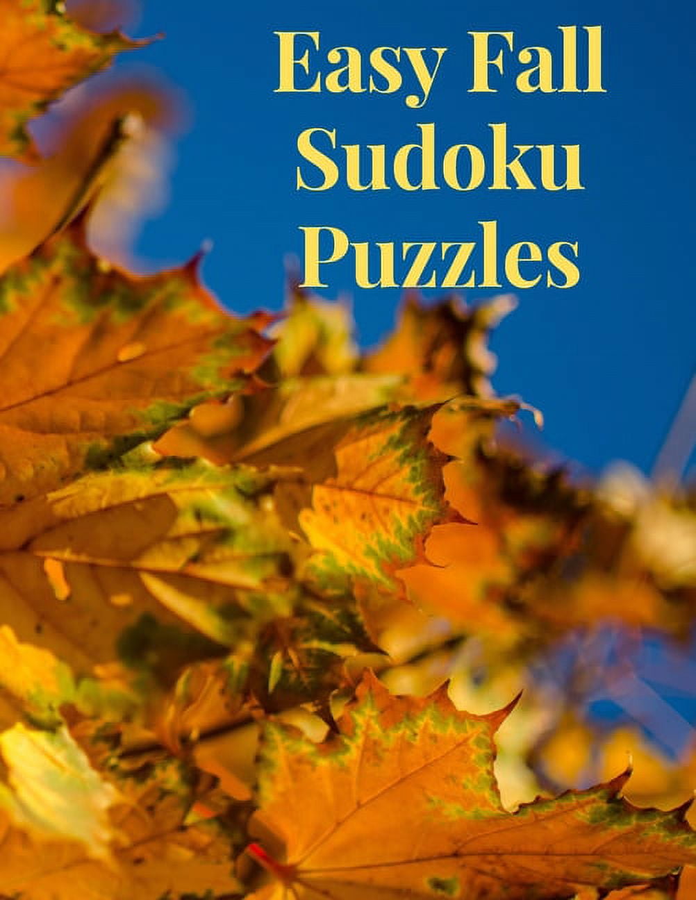 Easy Fall Sudoku Puzzles : 360 Easy Sudoku Puzzles for Kids & Adults ...
