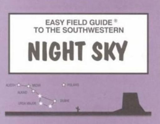 Pre-Owned Easy Field Guide to Southwestern Night Sky (Easy Field Guides ...