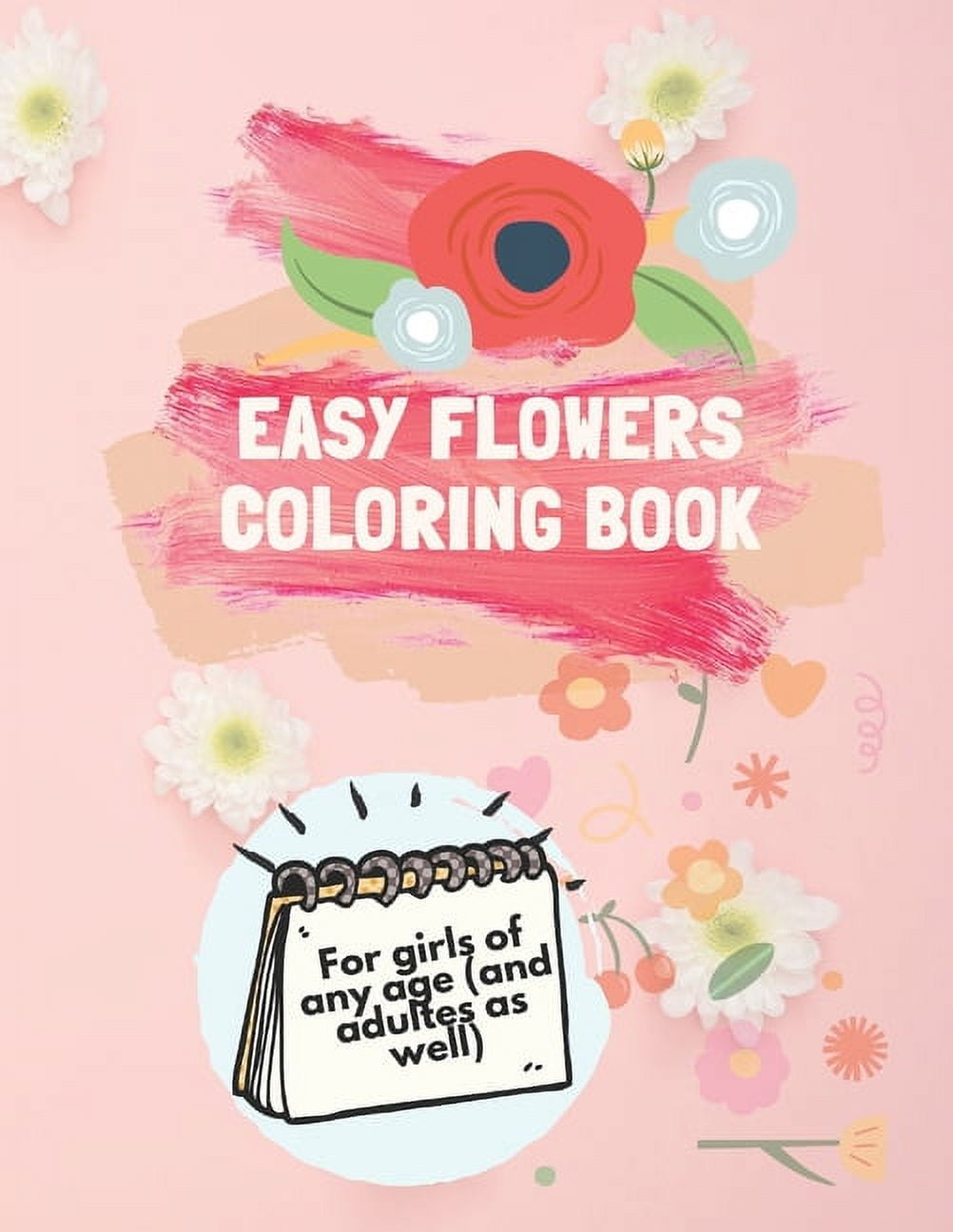 Easy Flowers Coloring Book : Flowers Coloring Book for children of any ...