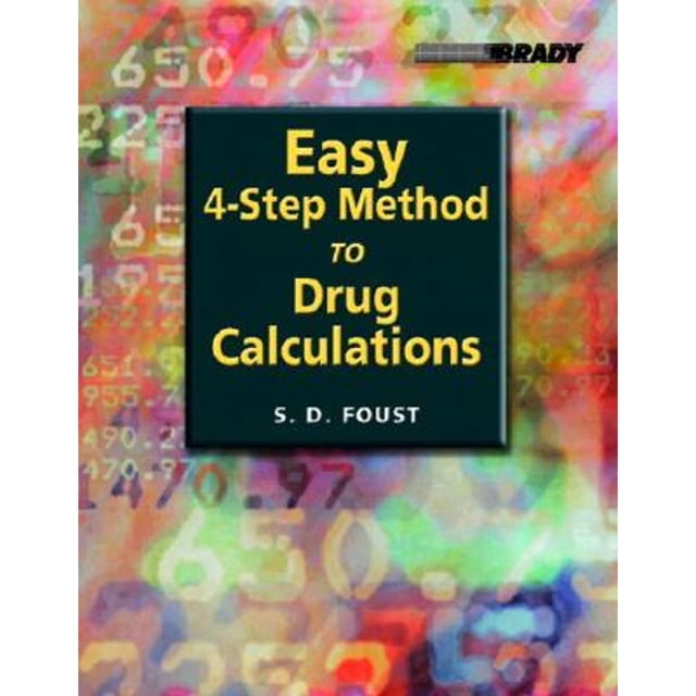 Pre-Owned Easy 4-Step Method to Drug Calculations (Paperback ...