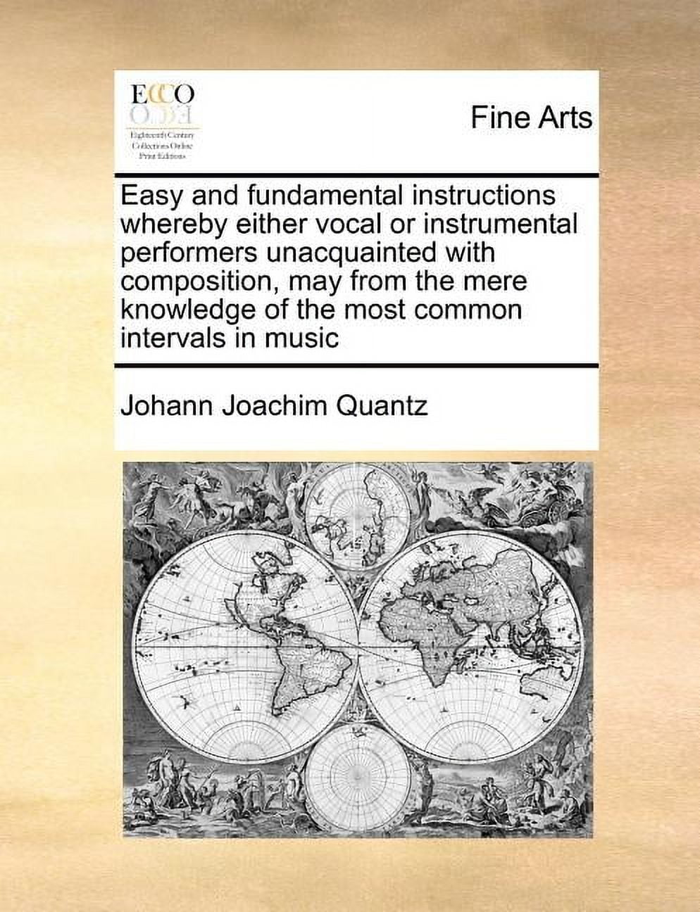 Easy and Fundamental Instructions Whereby Either Vocal or Instrumental ...