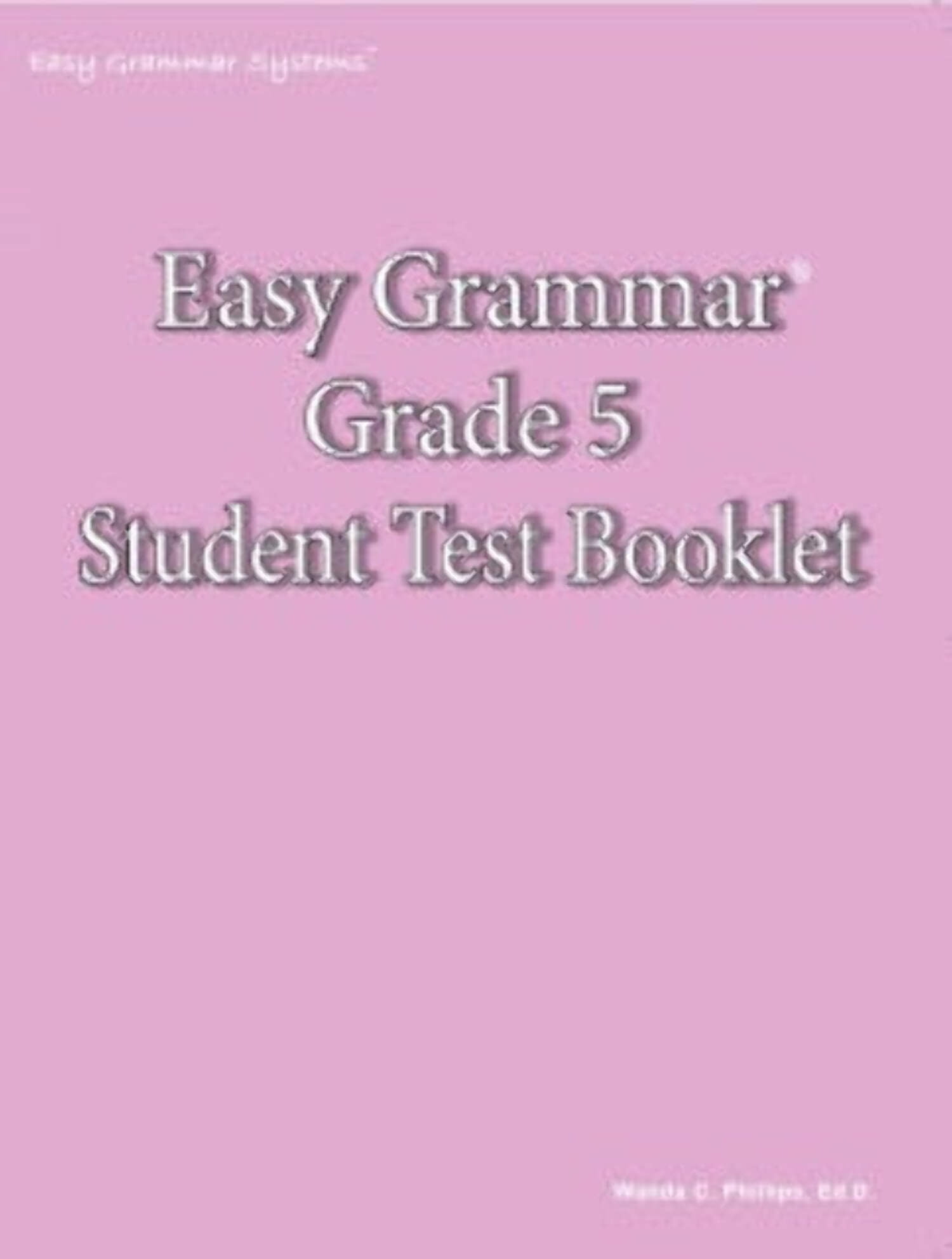 Easy Grammar: Grade 5 Student Test Booklet - Walmart.com
