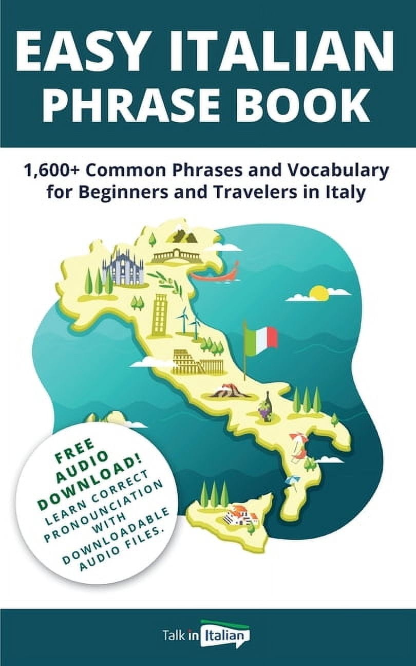 Easy Italian Phrase Book: 1,600+ Common Phrases and Vocabulary for ...