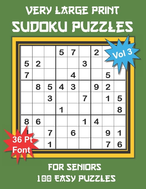 Easy Large Print: Very Large Print Sudoku Puzzles for Seniors : 100 ...