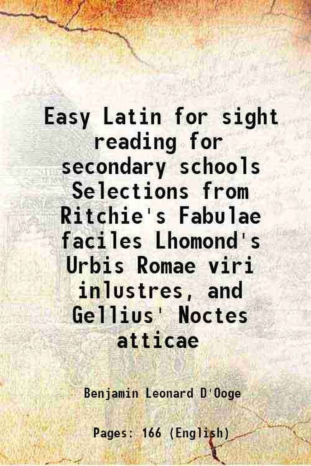 Easy Latin for sight reading for secondary schools Selections from ...