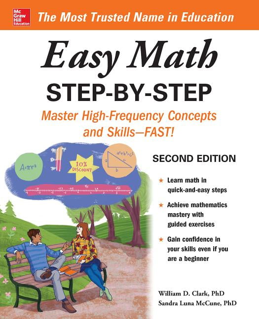 Easy Math Step-By-Step, Second Edition, (Paperback) - Walmart.com