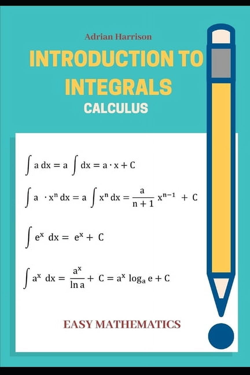 Easy Mathematics: Introduction to Integrals : calculus (Series #15 ...