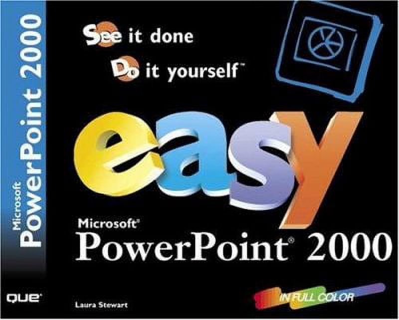 Pre-Owned Easy Microsoft PowerPoint 2000 : See It Done, Do It Yourself 9780789718464 - Walmart.com