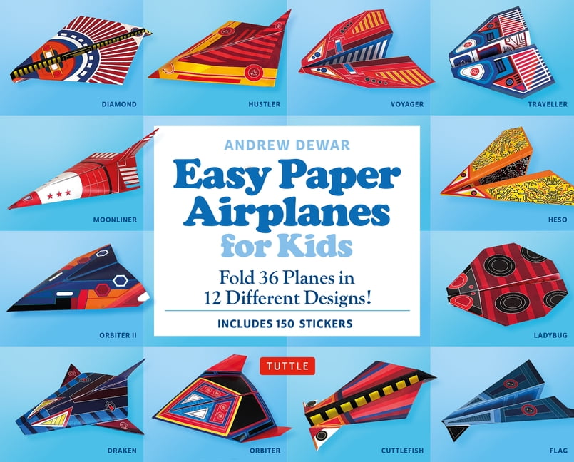 Easy Paper Airplanes for Kids Kit: Fold 36 Paper Planes in 12 Different ...