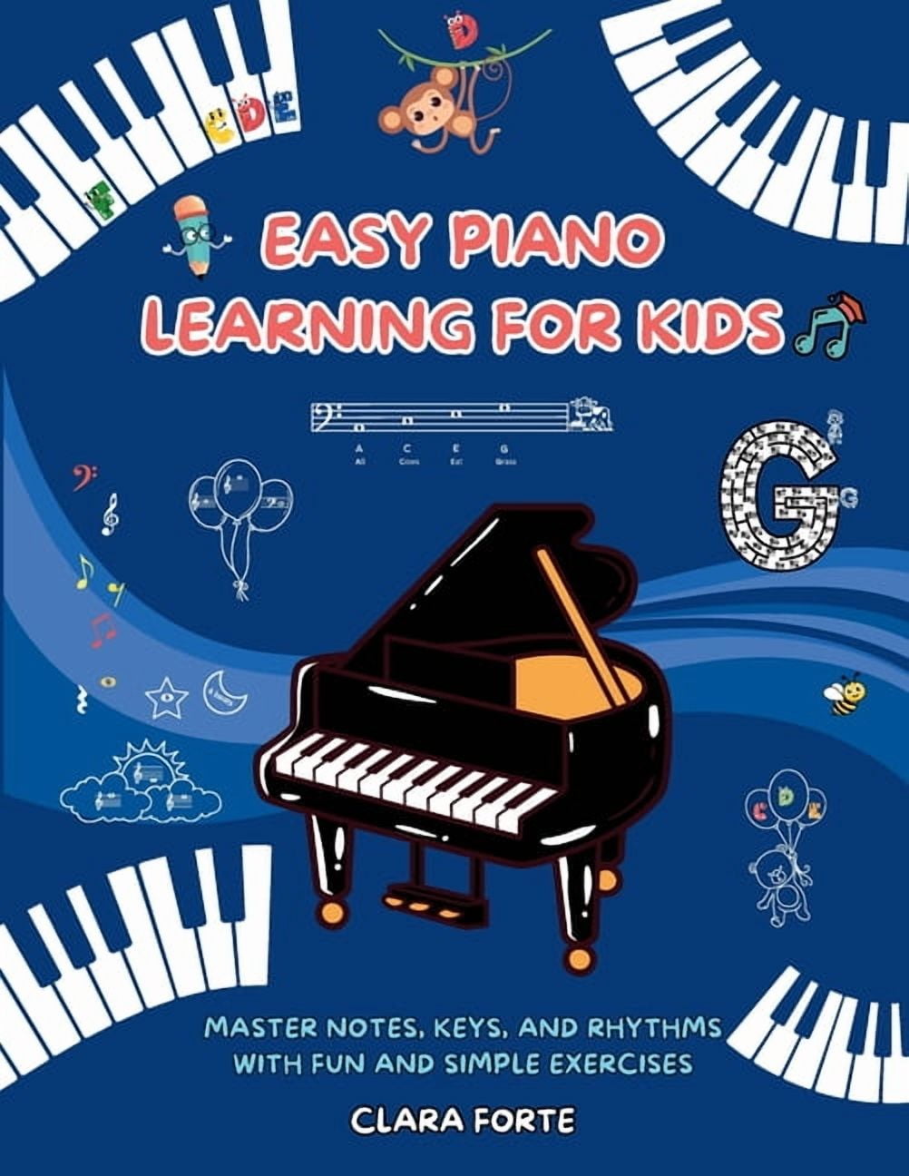 Easy Piano Learning for Kids: Master Notes, Keys, and Rhythms with Fun ...