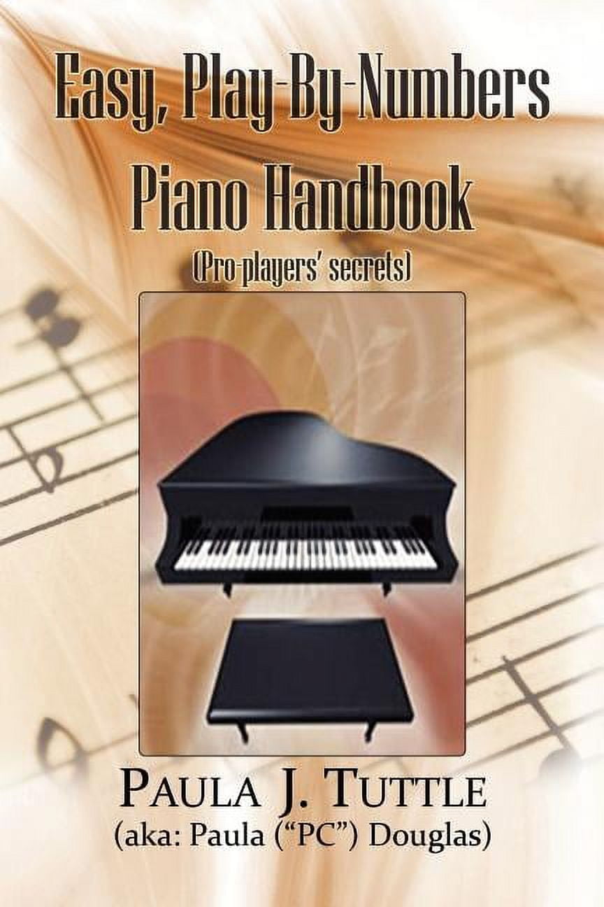 Easy, Play-By-Numbers Piano Handbook (Paperback) - Walmart.com
