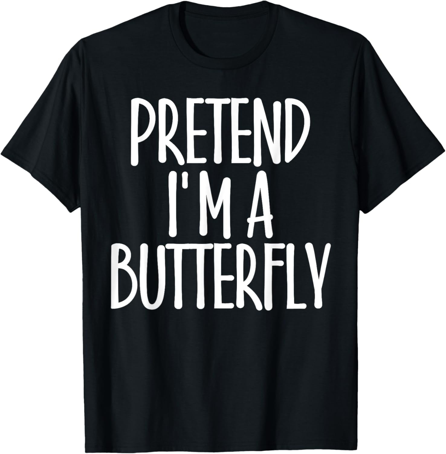 Easy Pretend I'm Butterfly Costume Gift Fun Lazy Halloween T-Shirt ...