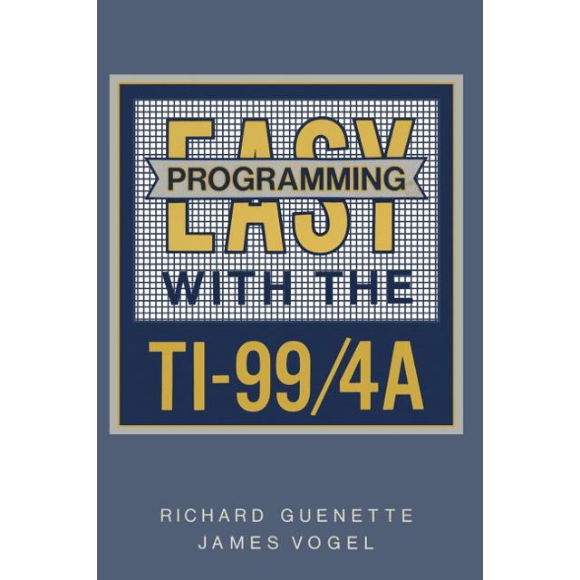 Easy Programming with the Ti-99/4a (Paperback) - Walmart.com
