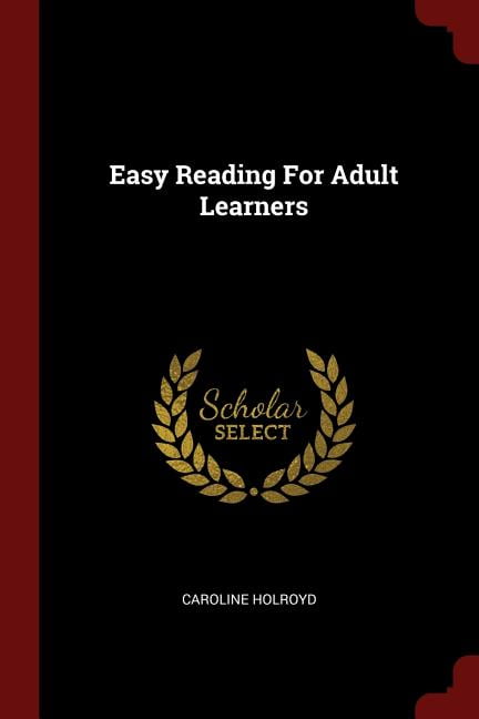Easy Reading For Adult Learners (Paperback) - Walmart.com