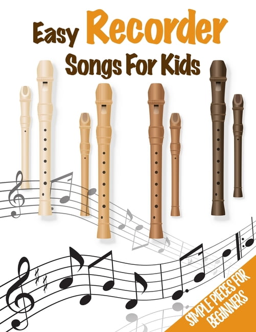 Recorder Songs For Kids