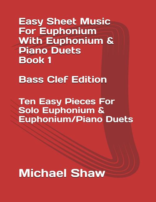 Easy Sheet Music for Euphonium (Bass Cle Easy Sheet Music For Euphonium ...