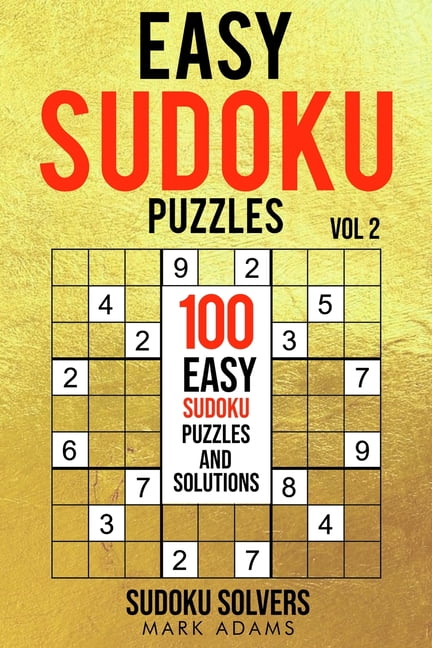 Easy Sudoku Puzzles Books: Easy Sudoku Puzzles: 100 Easy Sudoku Puzzles ...