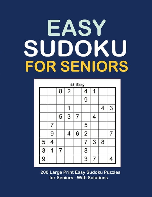 Easy Sudoku For Seniors: Sudoku Puzzles Large Print 200 Puzzles with ...