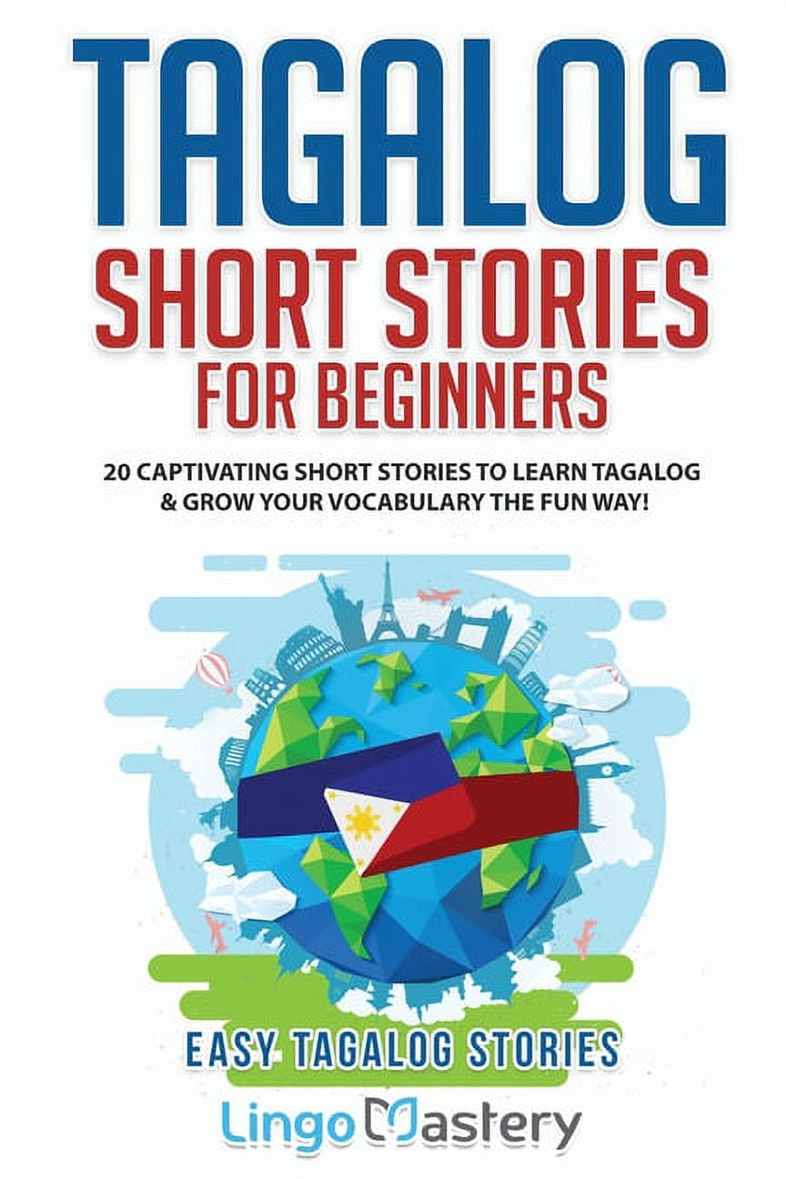 Easy Tagalog Stories Tagalog Short Stories for Beginners: 20 ...