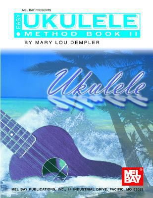 Pre-Owned Easy Ukulele Method, Book II (Paperback) 0786659777 ...