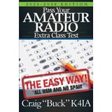 Easy Way Ham Books Pass Your Amateur Radio Extra Class Test: The Easy ...