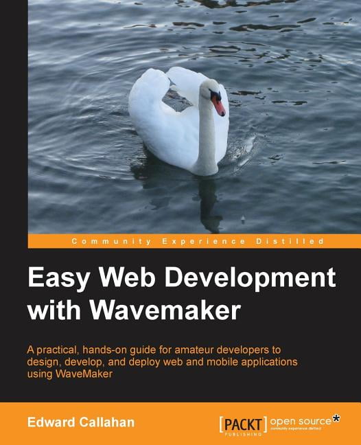 Easy Web Development with Wavemaker 6.5 (Paperback) - Walmart.com