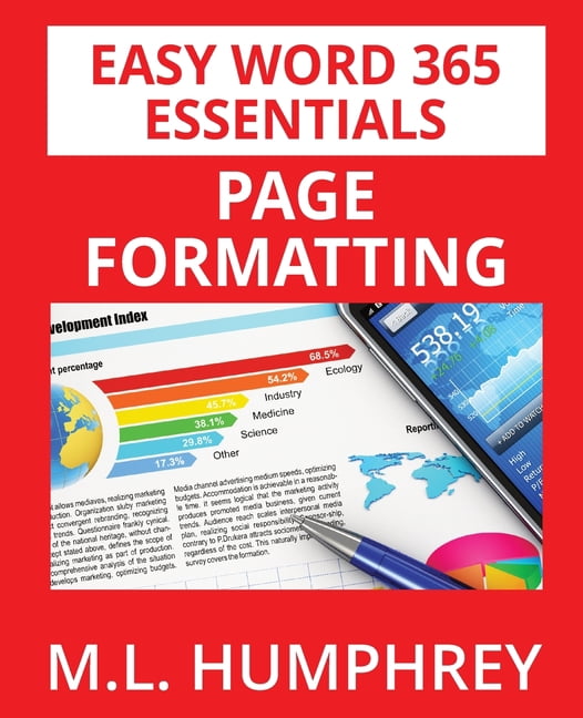 Easy Word 365 Essentials: Word 365 Page Formatting (Paperback ...