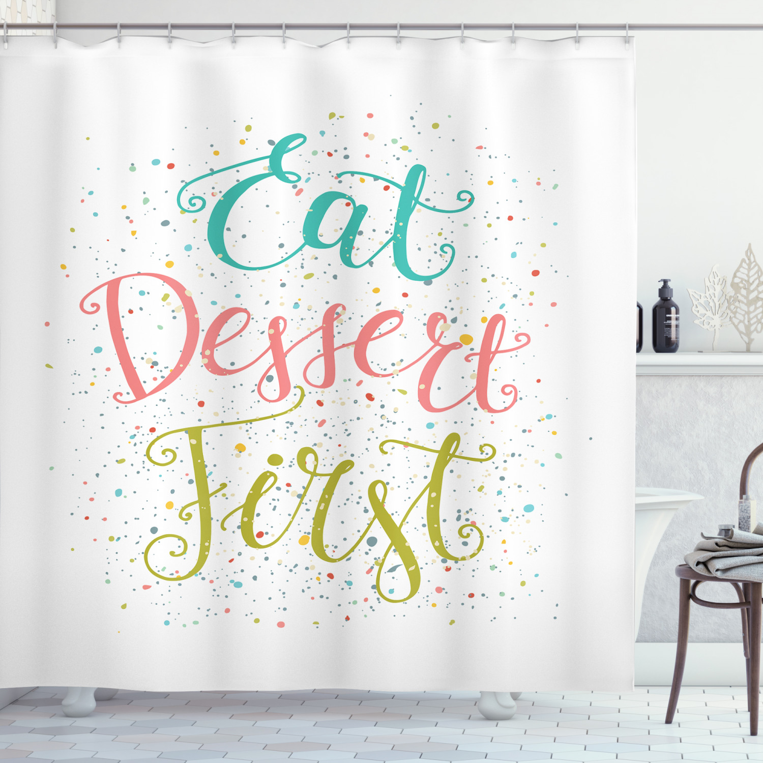 Eat Dessert First Shower Curtain, Cursive Calligraphy with Colorful ...