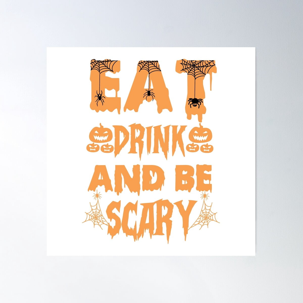 Eat Drink And Be Scary Poster Wall Art, Modern Wall Decor For Living ...