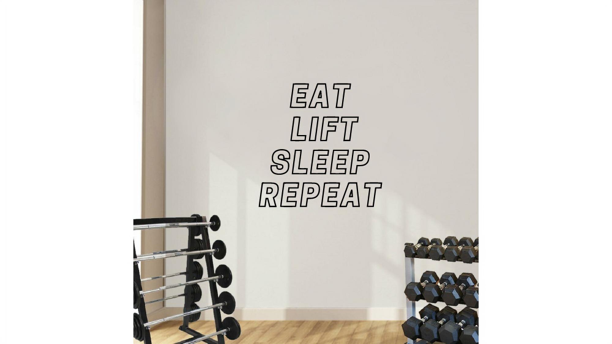 Eat Lift Sleep Repeat Quote Fitness Workout Success Motivation Quotes ...