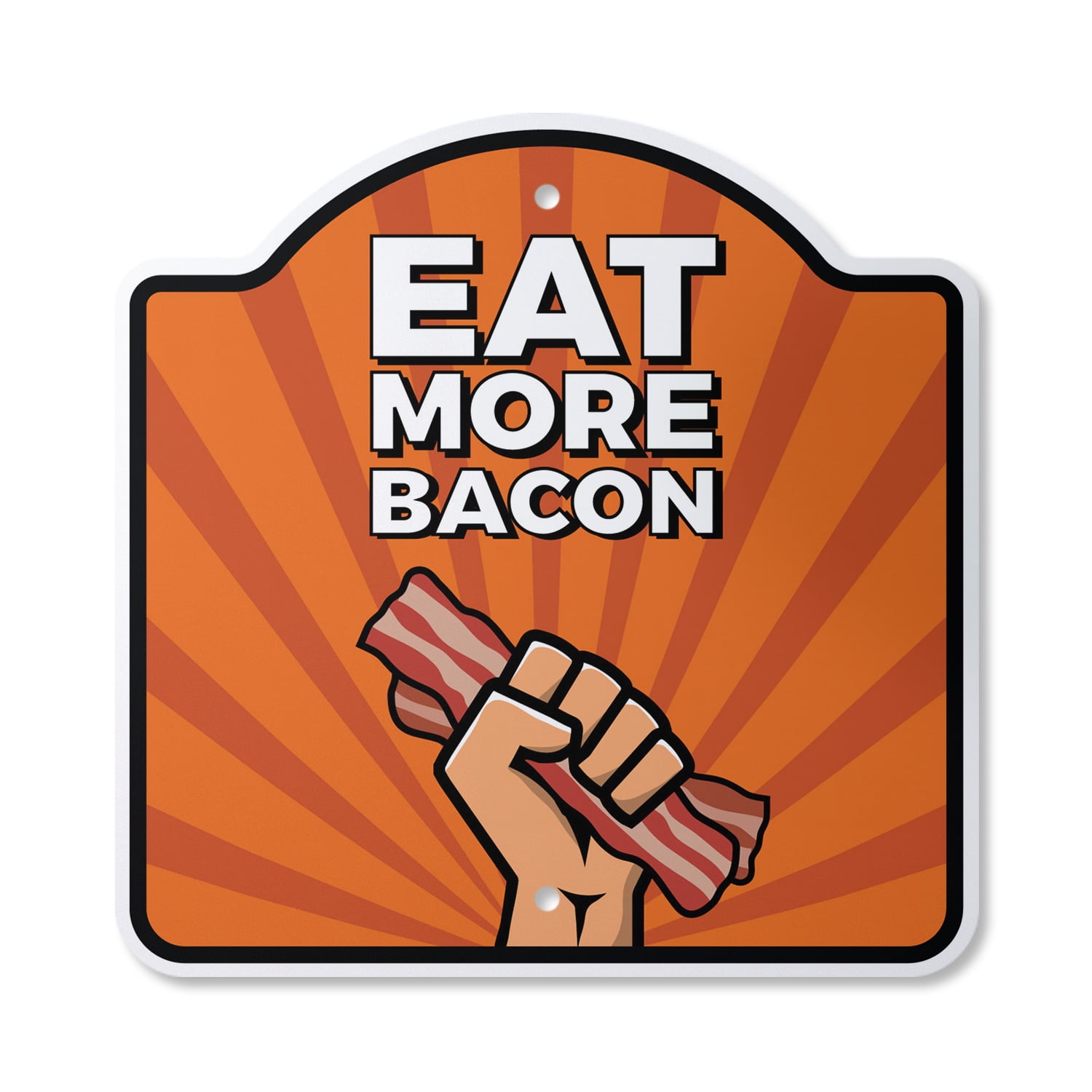 Eat More Bacon 12" X 12" Sign | Indoor/Outdoor Plastic | SignMission ...