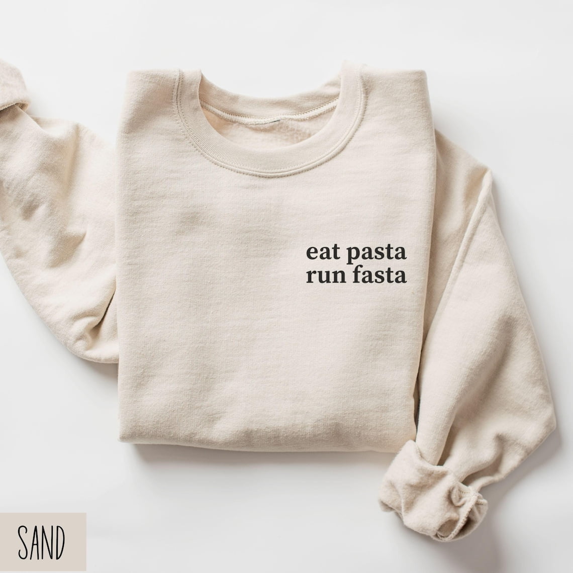 Eat Pasta Run Fasta Sweatshirt, Sweatshirt, Sweater, Quote Shirt, Pasta ...