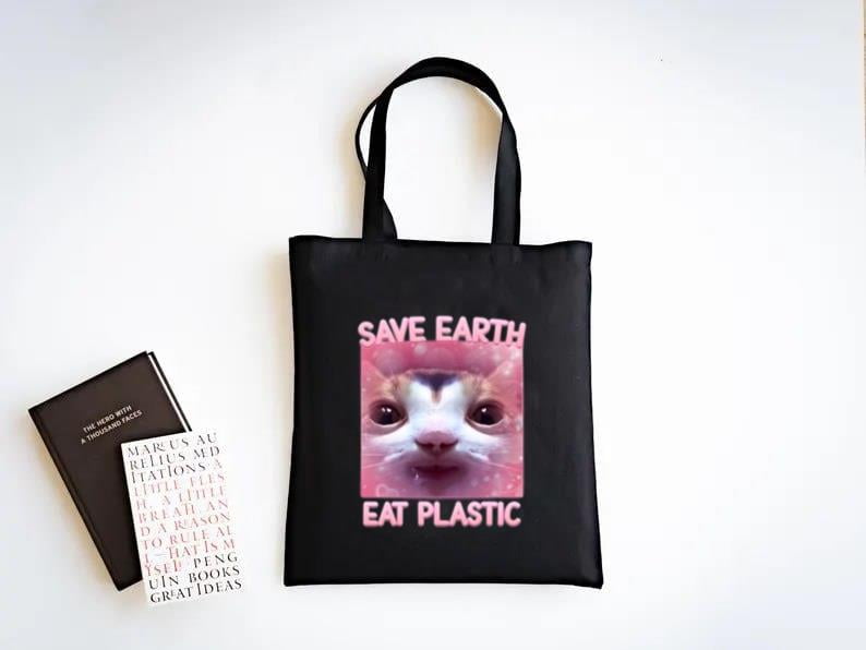 Eat Plastic Funny Cat Meme Sarcastic Environmental Humor Tote Bag, a ...