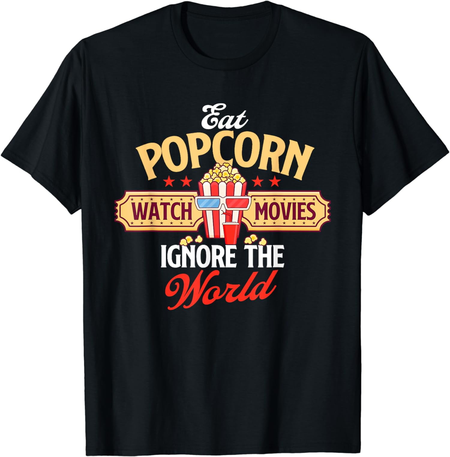 Eat Popcorn Watch Movies - Caramel Corn Popped Corn T-Shirt - Walmart.com