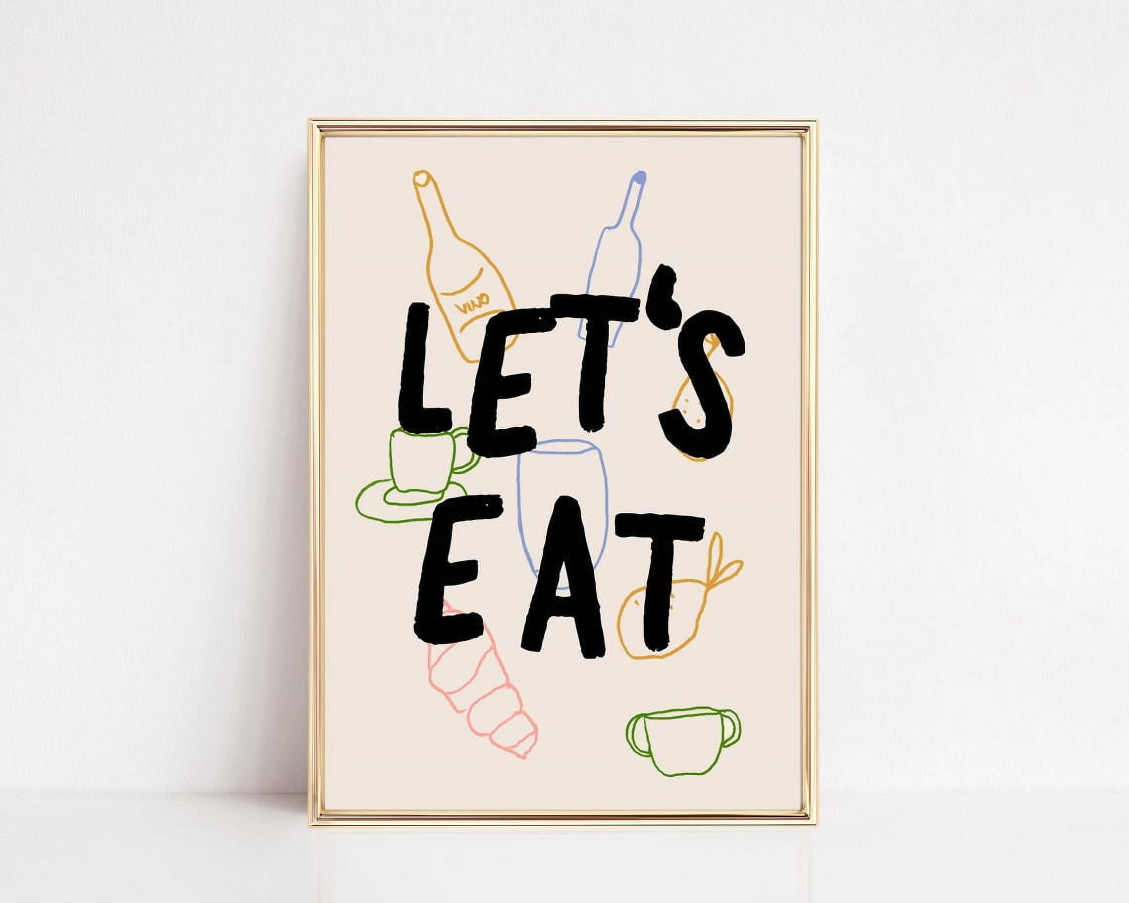 Let'S Eat Print Cute Kitchen Wall Art Dining Room Wall Art Aesthetic ...