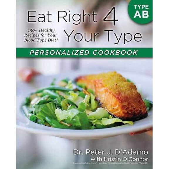 Blood Type O Diet Cookbook: Over 60 Delicious Recipes, Expert Tips, Key ...