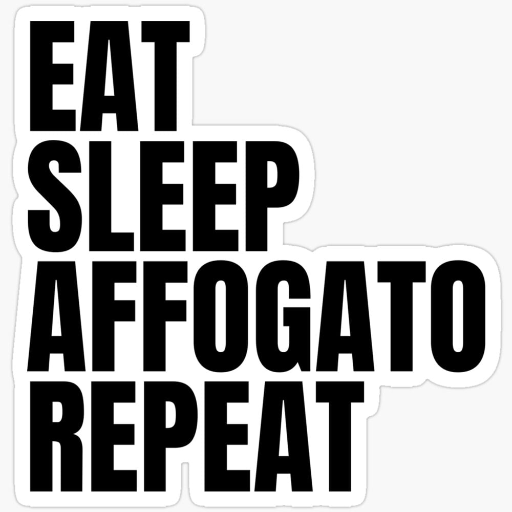 Eat Sleep Affogato Repeat Sticker Phone Decal Water Bottle Stickers Car ...