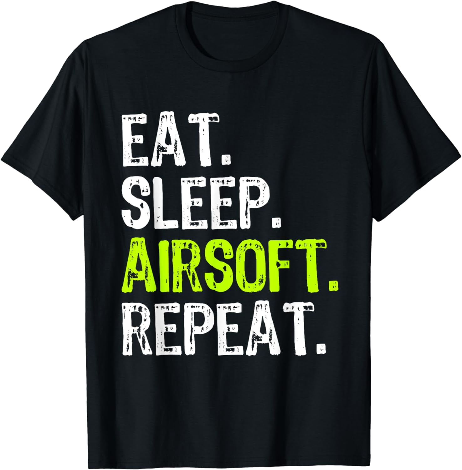 Eat Sleep Airsoft Repeat Air-Soft Funny T-Shirt - Walmart.com