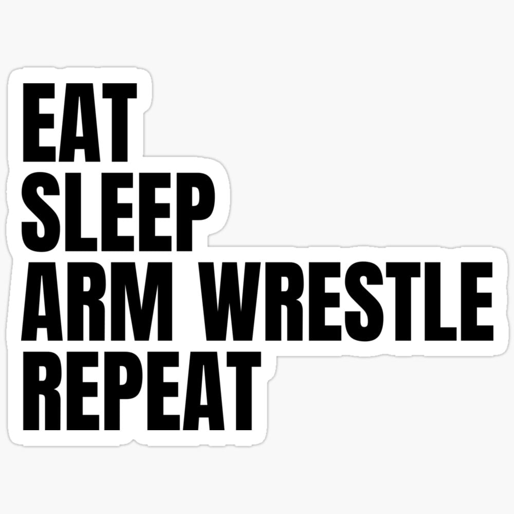 Eat Sleep Arm Wrestle Repeat Sticker Phone Decal Water Bottle Stickers ...