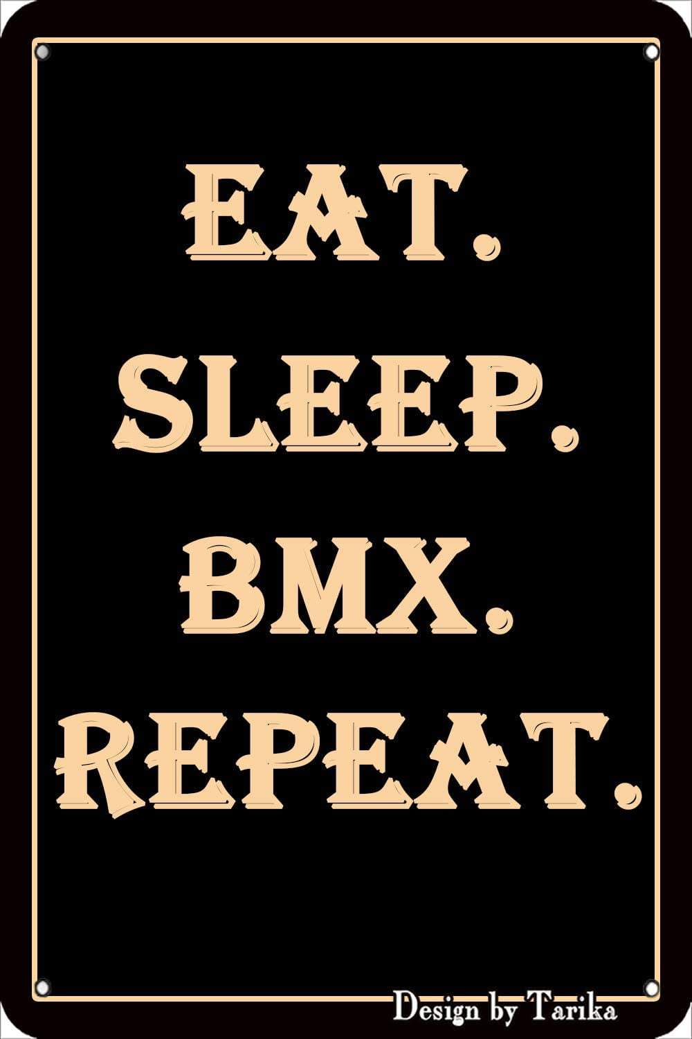 Eat Sleep BMX Repeat Metal Retro Look Decoration Crafts Aluminum Sign ...