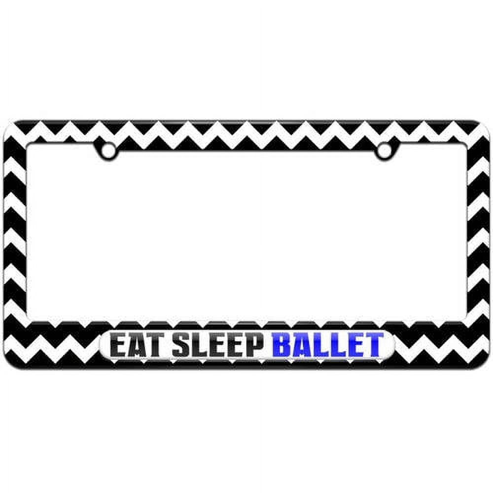 Eat Sleep Ballet License Plate Tag Frame, Multiple Colors - Walmart.com