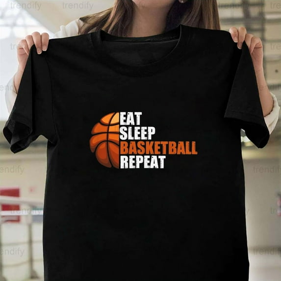 Eat, Sleep, Basketball, Repeat, A Funny Saying For Player and Fans ...