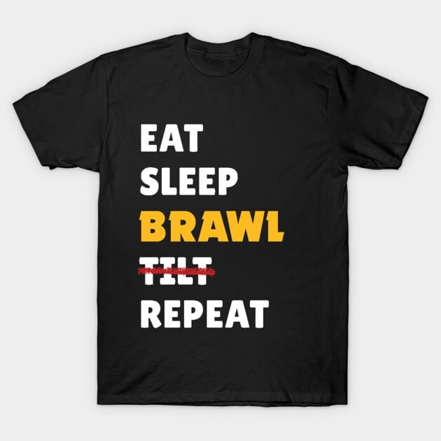 Eat Sleep Brawl Tilt Repeat Ver 2 Funny Arcade Mobile Gamer Vibe Unisex ...