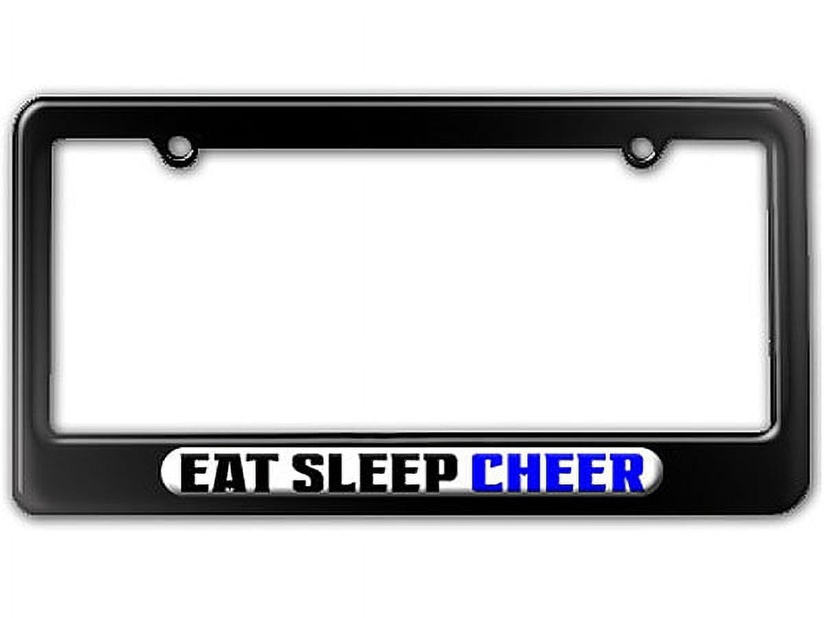 Eat Sleep Cheer License Plate Frame - Walmart.com