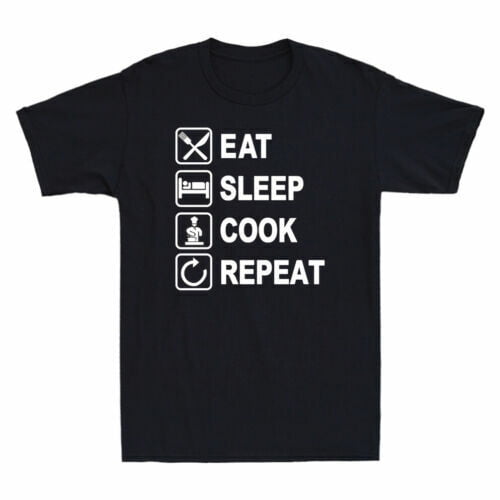 Eat Sleep Cook Repeat Funny Kitchen Restaurant Chef Gift Novelty Men's ...